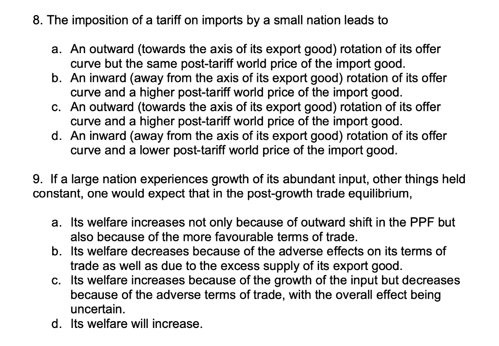 Solved 8. The imposition of a tariff on imports by a small | Chegg.com
