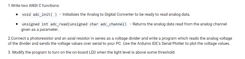 Solved 1.Write two ANSI C functions: - void adc_init( ( ) - | Chegg.com Solved 1.Write two ANSI C functions: - void adc_init( ( ) - | Chegg.com