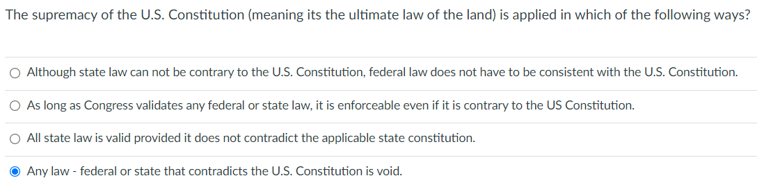 The supremacy of the U.S. Constitution (meaning its | Chegg.com