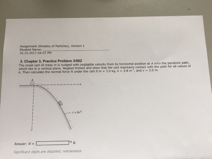 Solved Assignment (Kinetics of Particles), Version 1 Student | Chegg.com