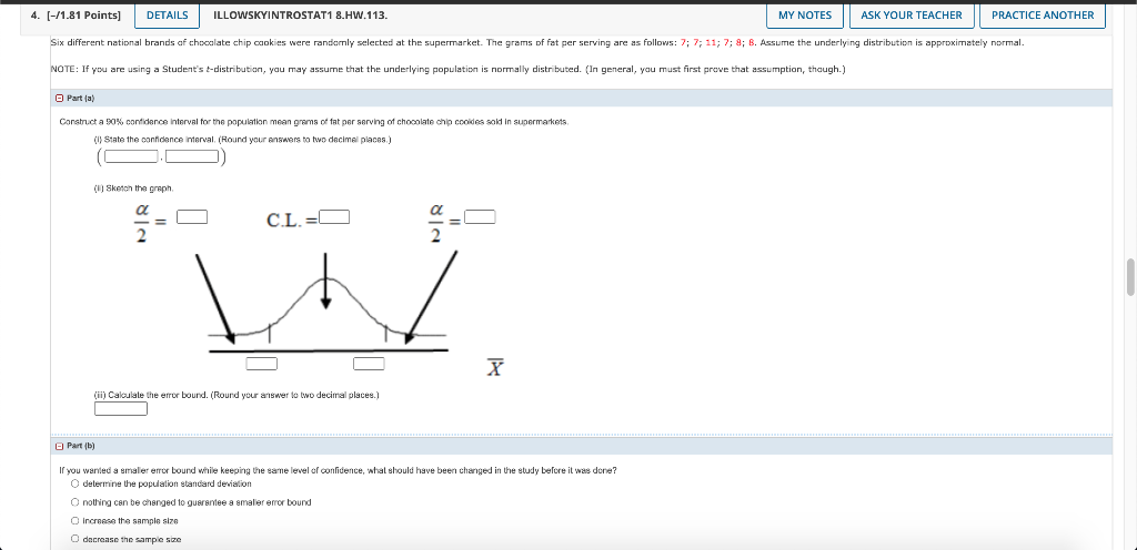 Solved 4. (-/1.81 Points) DETAILS ILLOWSKYINTROSTAT1 | Chegg.com Solved 4. (-/1.81 Points) DETAILS ILLOWSKYINTROSTAT1 | Chegg.com