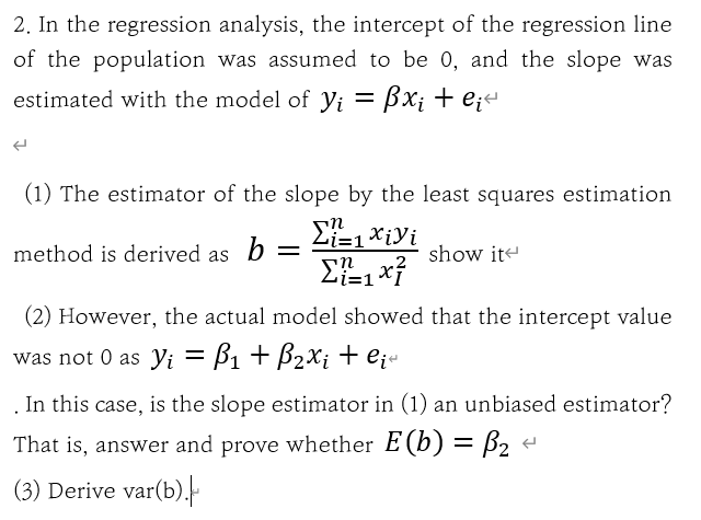 Solved 2. In the regression analysis, the intercept of the | Chegg.com
