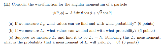 Solved Ii Consider The Wavefunction For The Angular 0113
