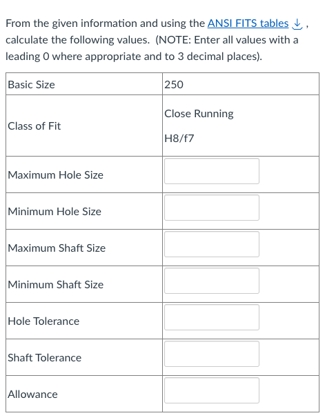 Solved From the given information and using the ANSI FITS | Chegg.com