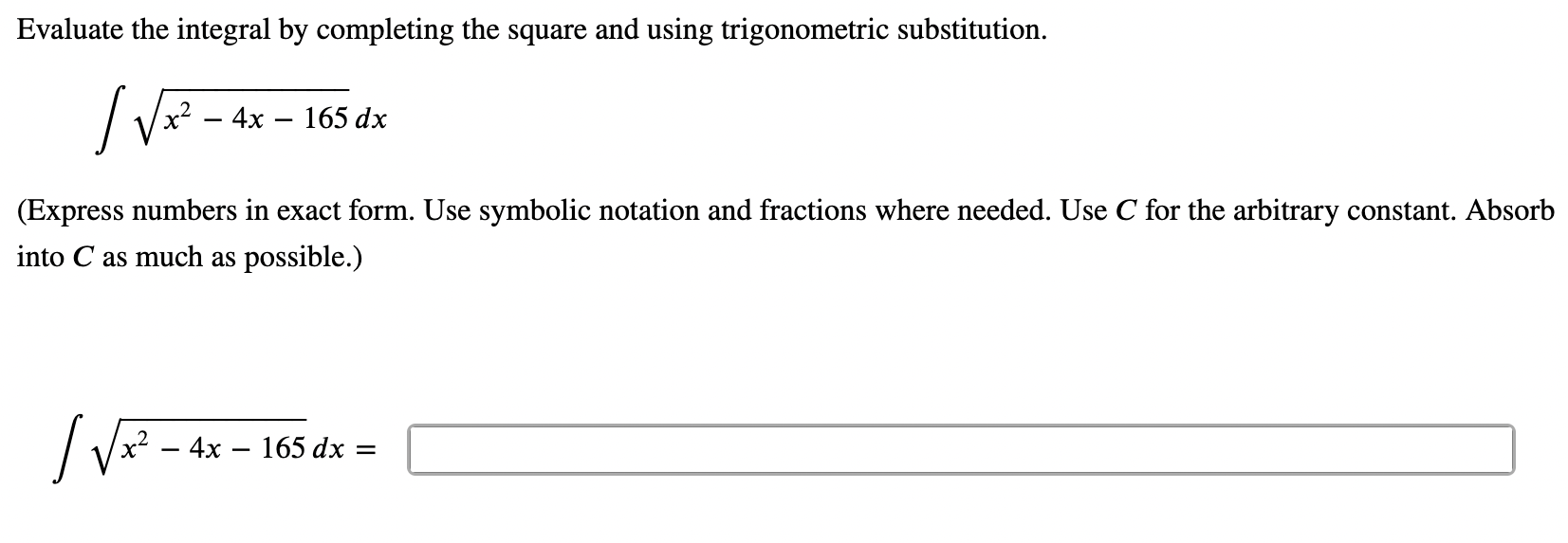 Solved Evaluate the integral by completing the square and | Chegg.com