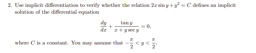 Solved Use implicit differentiation to verify whether the | Chegg.com