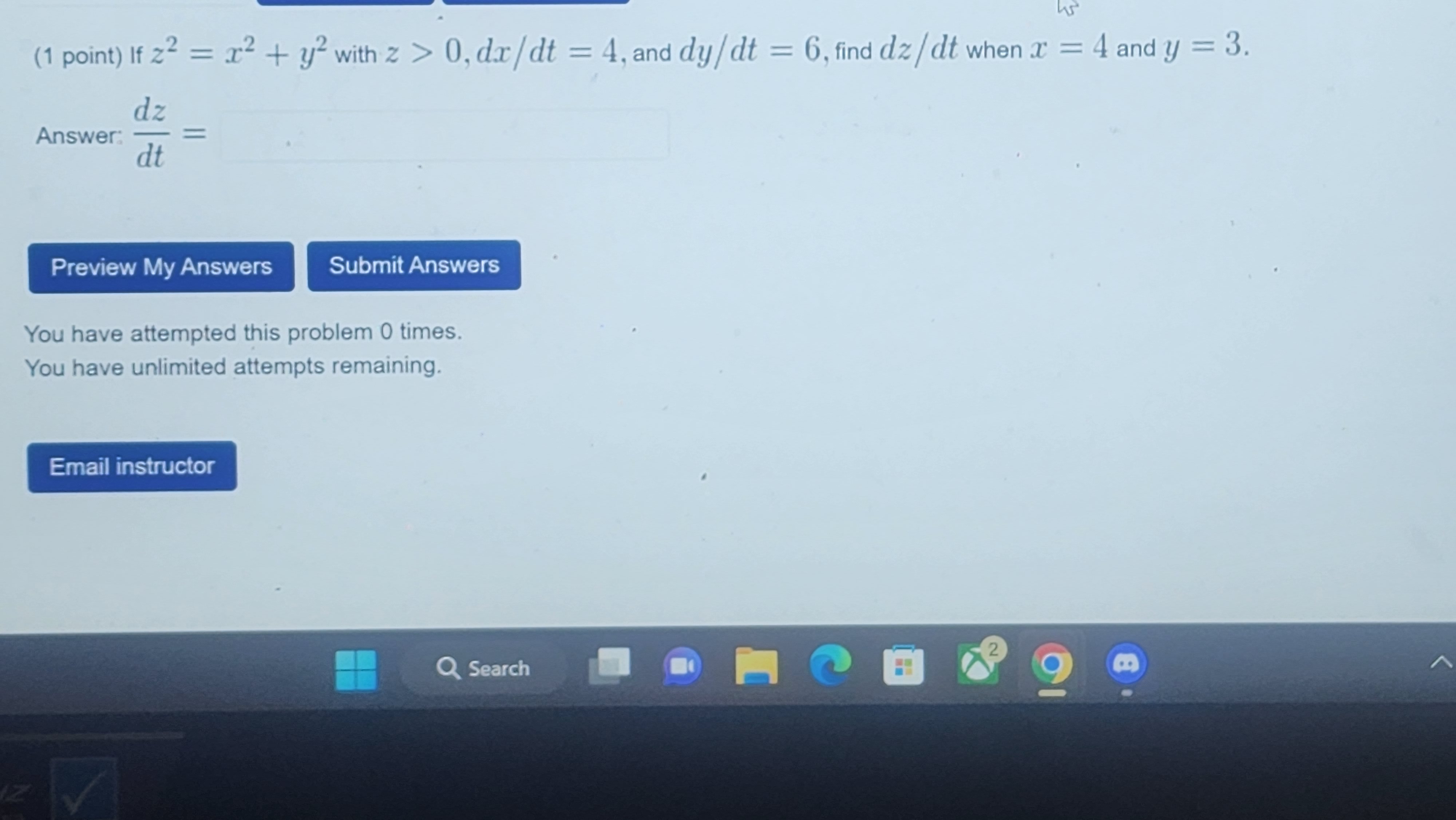 Solved (1 point) If z2=x2+y2 with z>0,dx/dt=4, and dy/dt=6, | Chegg.com