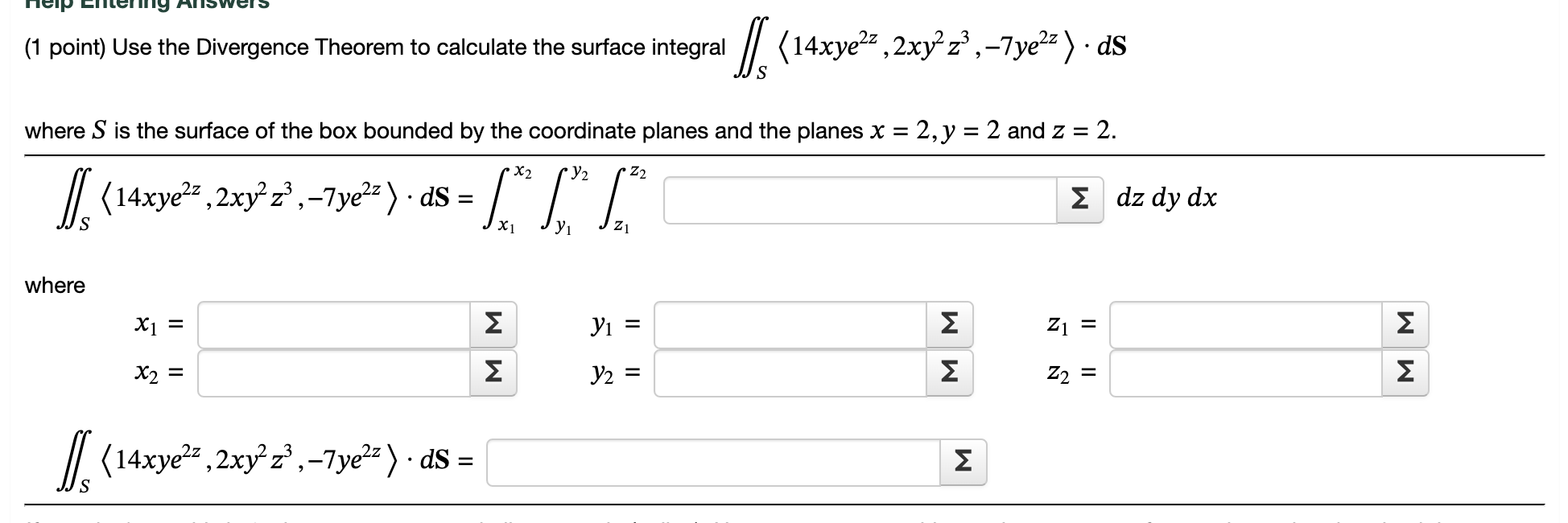 Solved (1 point) Use the Divergence Theorem to calculate the | Chegg.com