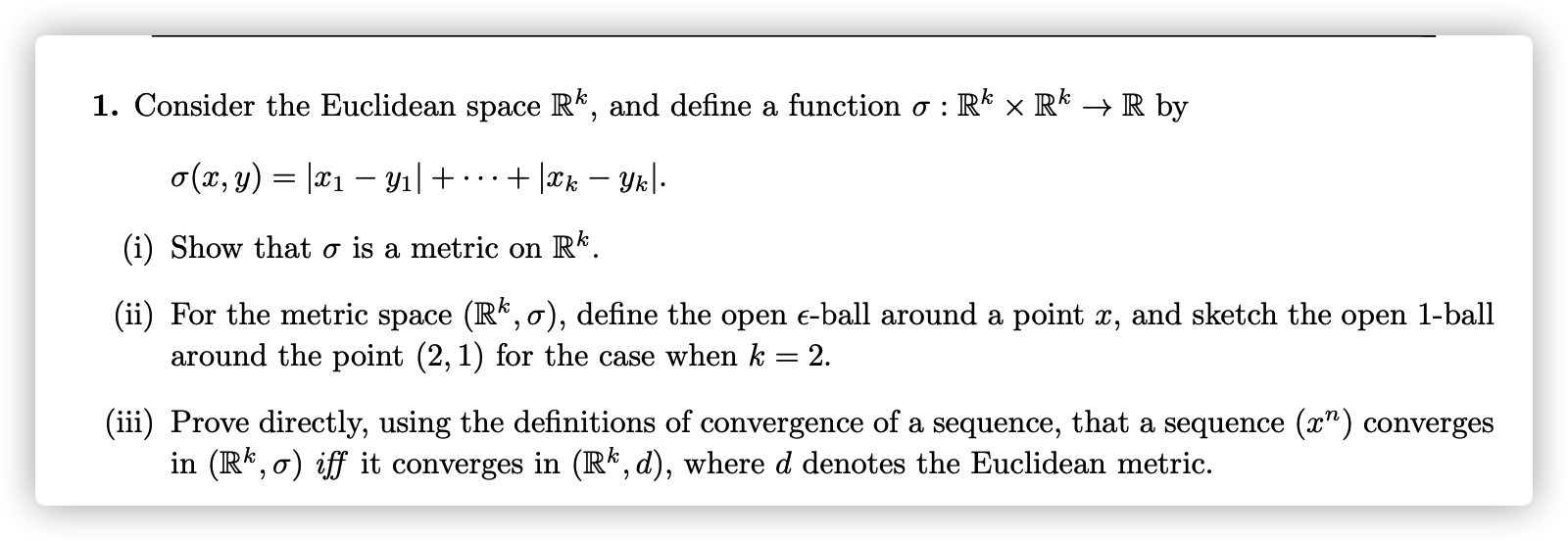 Solved 1. Consider the Euclidean space Rk, and define a | Chegg.com