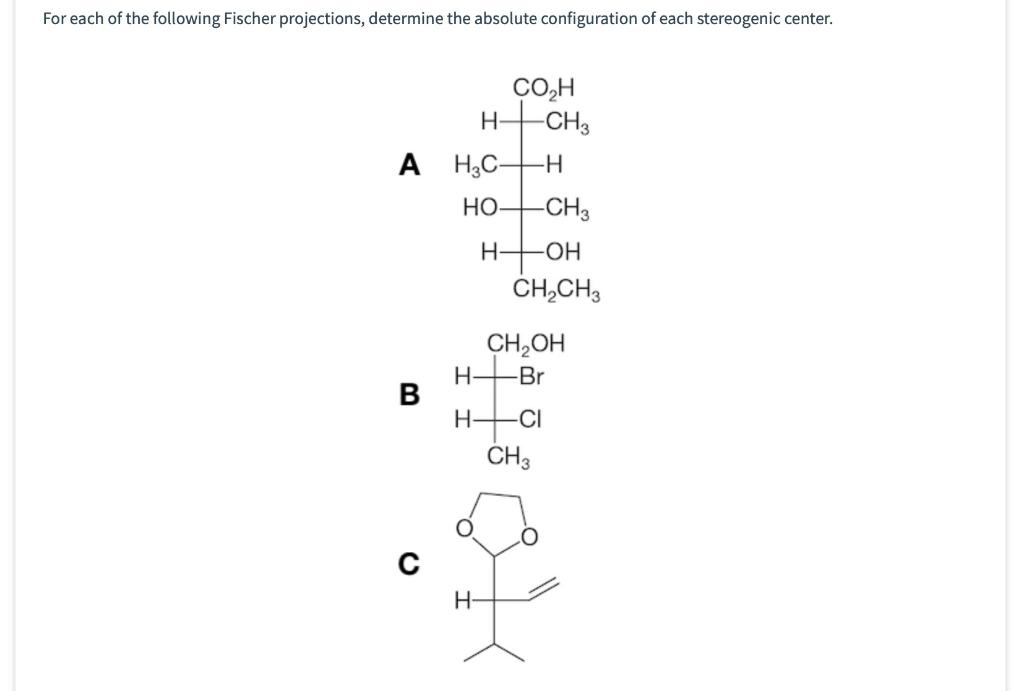 Solved For each of the following Fischer projections, | Chegg.com