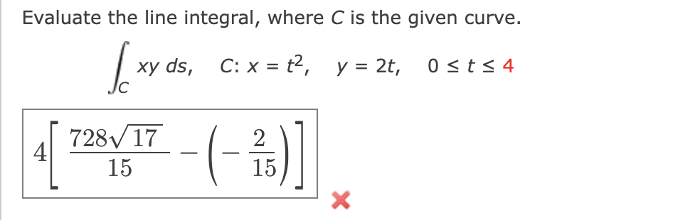 Solved Evaluate the line integral, where C is the given | Chegg.com