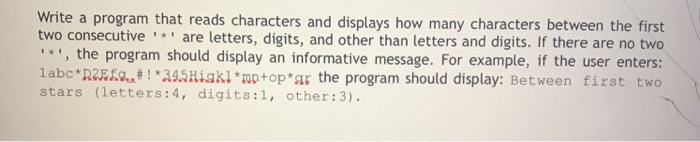 Solved Write a program that reads characters and displays | Chegg.com