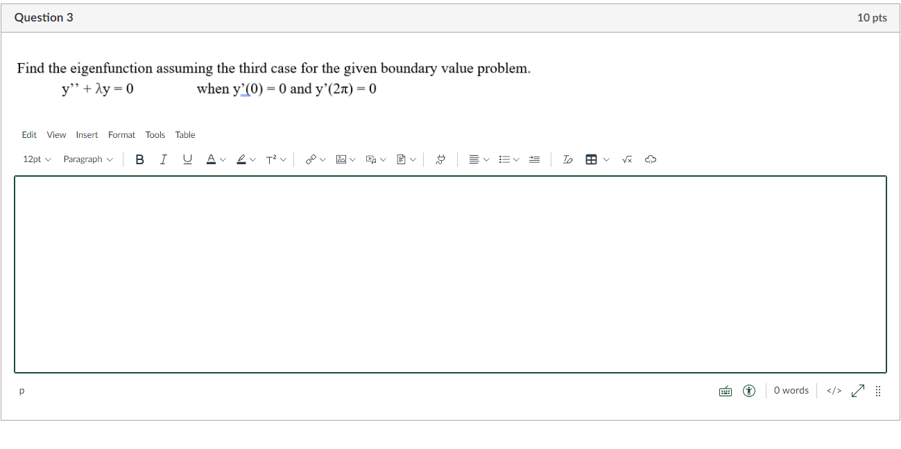 Solved Question 3 10 pts Find the eigenfunction assuming the | Chegg.com