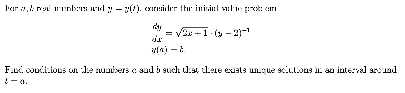 Solved For a,b real numbers and y=y(t), consider the initial | Chegg.com