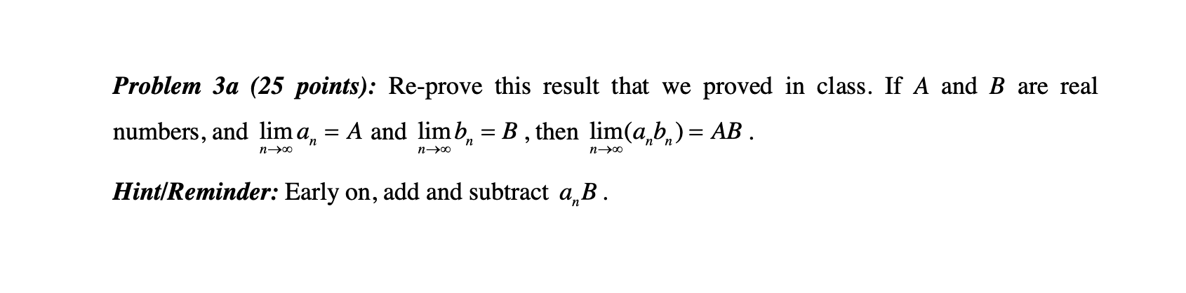 Solved Problem 3a (25 points): Re-prove this result that we | Chegg.com