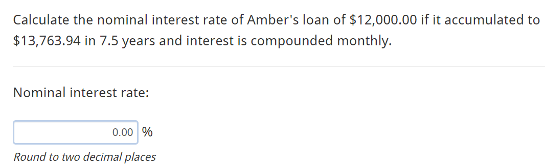 Solved Calculate the nominal interest rate of Amber's loan | Chegg.com