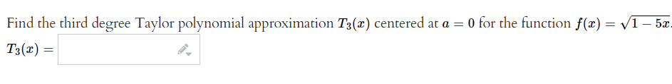 Solved Find the third degree Taylor polynomial approximation | Chegg.com