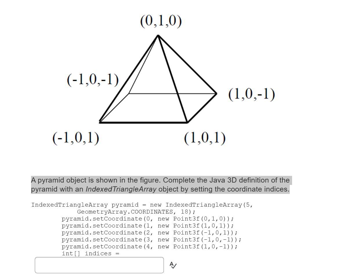 A pyramid object is shown in the figure. Complete the | Chegg.com