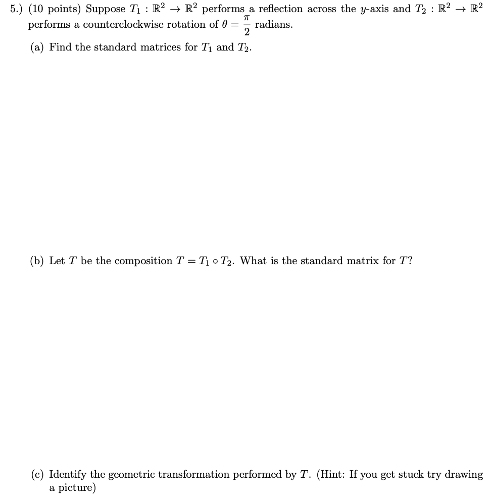 Solved : R2 → R2 performs a reflection across the y-axis and | Chegg.com