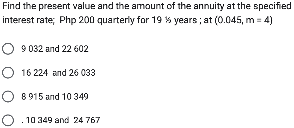 Solved Find the present value and the amount of the annuity | Chegg.com