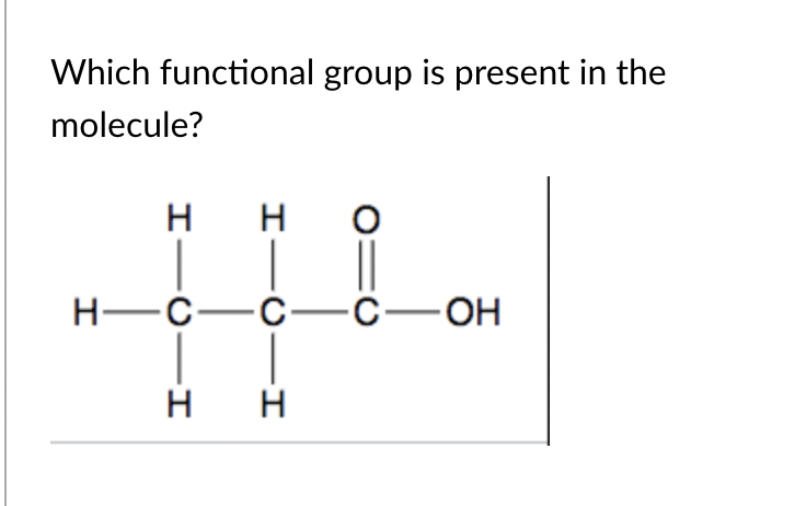 Solved Which functional group is present in themolecule? | Chegg.com