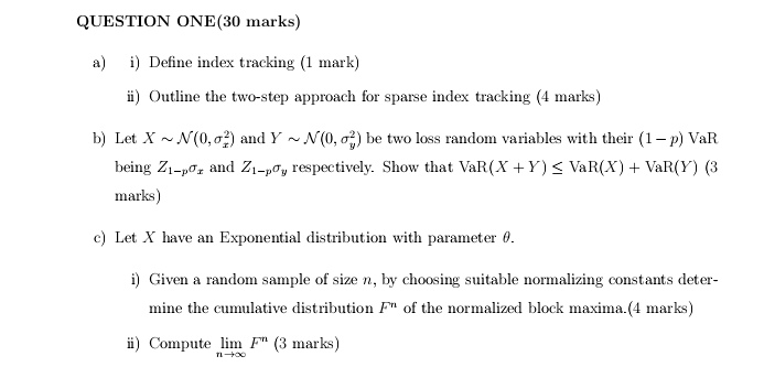 Solved QUESTION ONE(30 ﻿marks)a) ﻿i) ﻿Define index tracking | Chegg.com