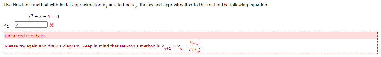 Solved Use Newtons Method With Initial Approximation X11 6711