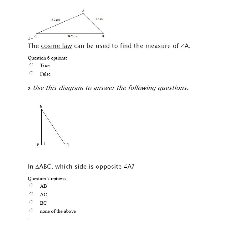 Solved The cosine law can be used to find the measure of ∠A. | Chegg.com