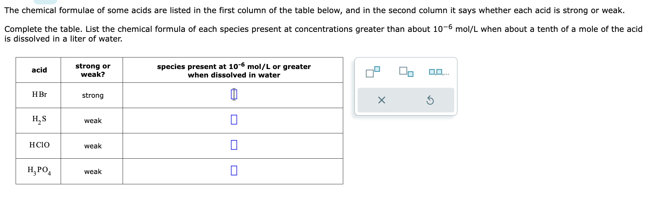 Solved The chemical formulae of some acids are listed in the | Chegg.com