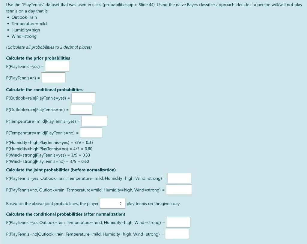 Solved Naïve Bayes Classifier: Example Day 1 2 3 4 5 6 7 8 9 | Chegg.com