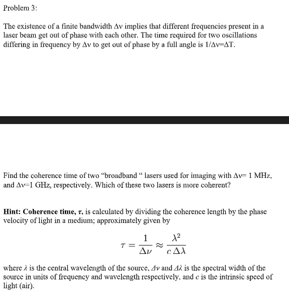 Problem 3: The existence of a finite bandwidth Av | Chegg.com