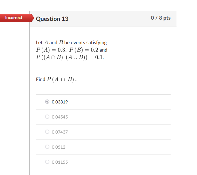 Solved Let A and B ﻿be events satisfyingP(A)=0.3,P(B)=0.2 | Chegg.com