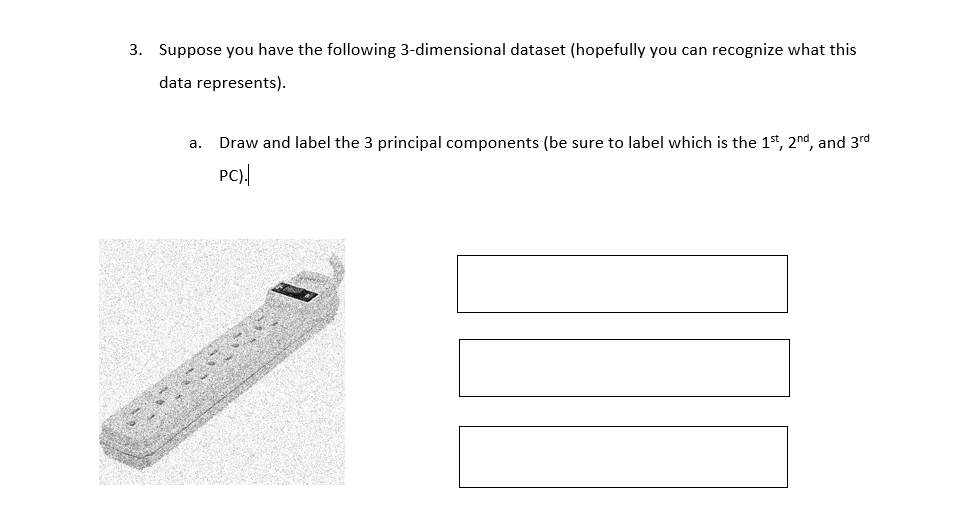 3. Suppose you have the following 3-dimensional | Chegg.com