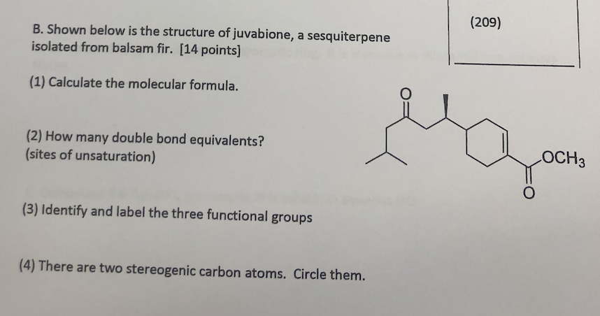Solved (209) B. Shown below is the structure of juvabione, a | Chegg.com