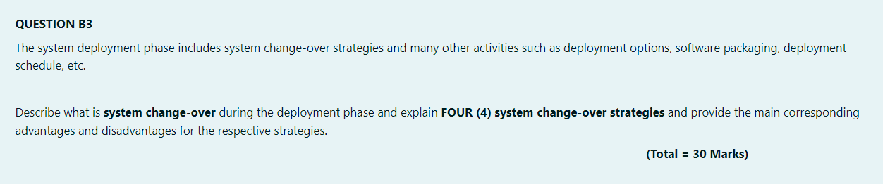 Solved QUESTION B3 The system deployment phase includes | Chegg.com