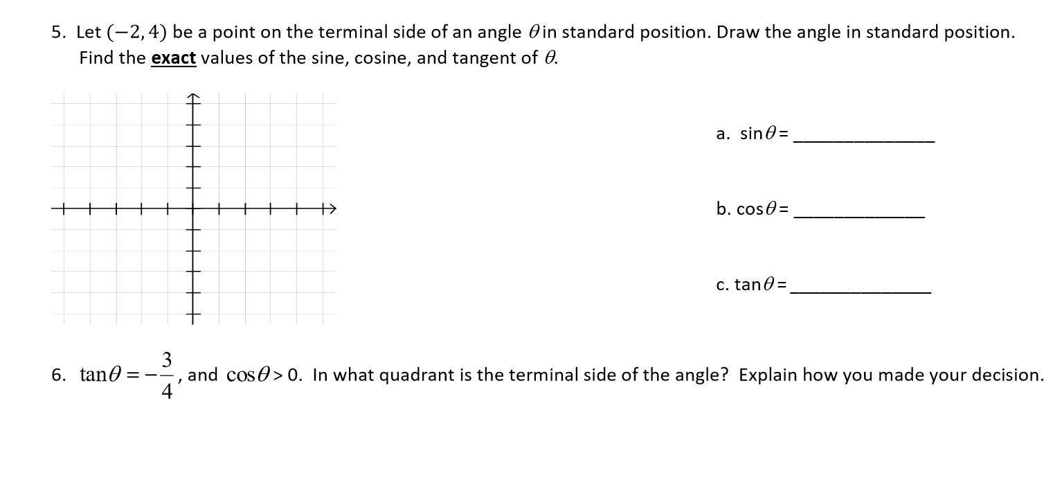Solved 5. Let (-2,4) be a point on the terminal side of an | Chegg.com