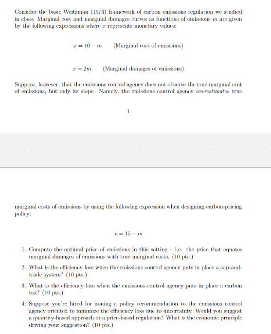 Solved Consider the basic Weitzman (1974) framework of | Chegg.com