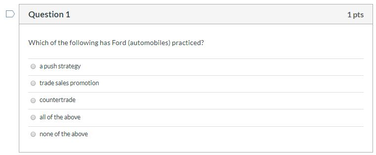 Solved Question 1 1 pts Which of the following has Ford | Chegg.com
