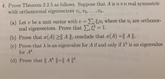 Solved with orthonormal eigenvectors v1, v2,... ,Un (a) Let | Chegg.com