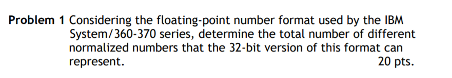 Solved Problem 1 Considering the floating-point number | Chegg.com