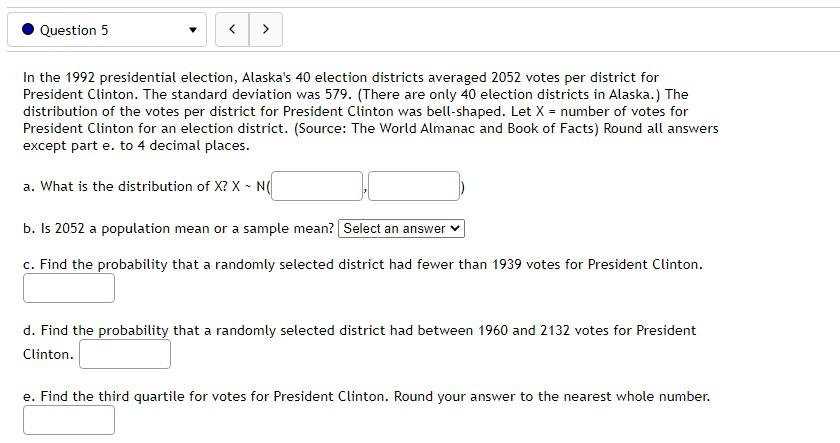 Solved Question 5 In the 1992 presidential election, | Chegg.com