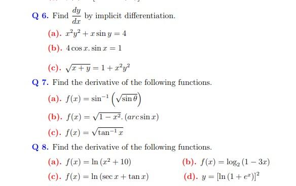 Solved Q 6. Find dxdy by implicit differentiation. (a). | Chegg.com