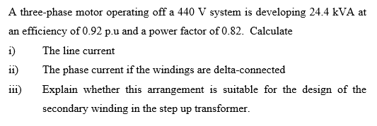 Solved A three-phase motor operating off a 440 V system is | Chegg.com