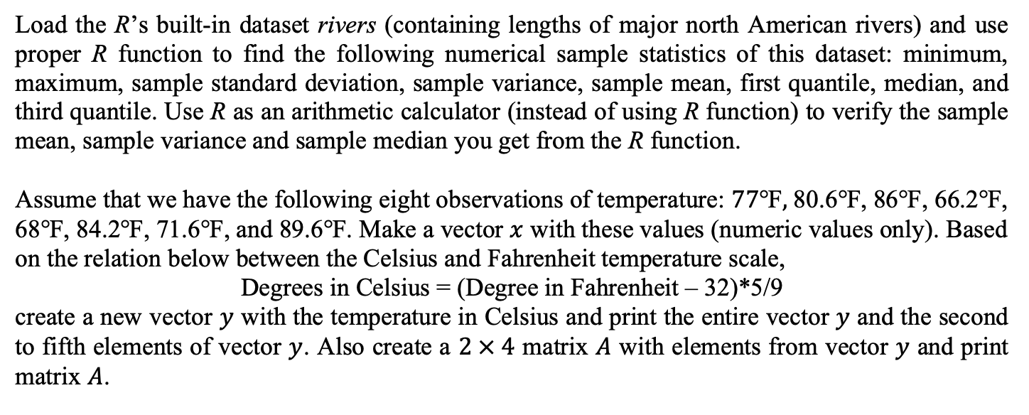 Solved Load the R's built-in dataset rivers (containing | Chegg.com