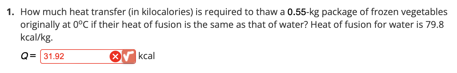 Solved 1. How much heat transfer (in kilocalories) is | Chegg.com