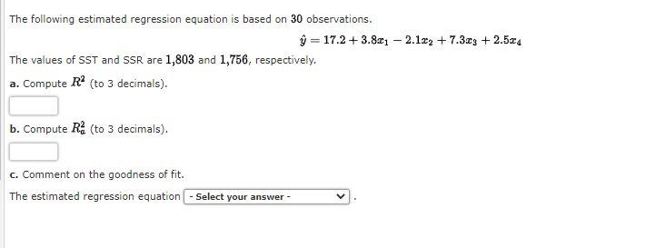 Solved The following estimated regression equation is based | Chegg.com