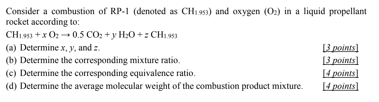Solved Consider a combustion of RP-1 (denoted as CH1.953) | Chegg.com