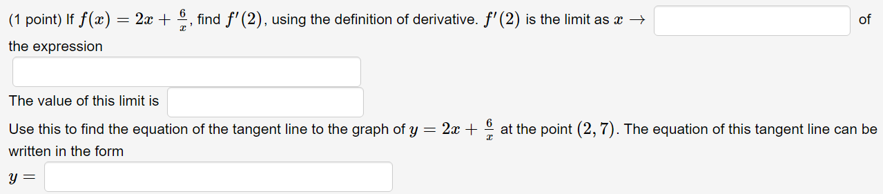 Solved (1 point) If f(x)=2x+x6, find f′(2), using the | Chegg.com