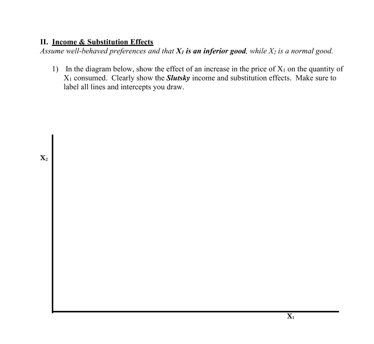 Solved II. Income \& Substitution Effects Assume | Chegg.com