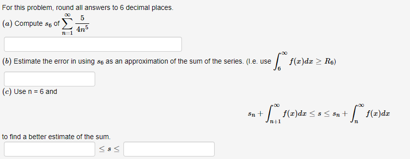 Solved For This Problem Round All Answers To 6 Decimal 